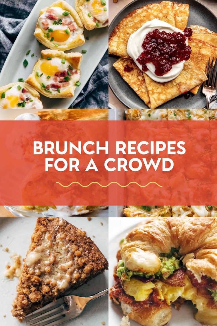 28 Best Brunch Recipes For A Crowd (Sweet + Savory!) - Pinch of Yum