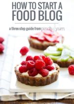 How to Start a Food Blog - Pinch of Yum