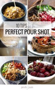 Food Photography: 10 Tips for the Pour Shot - Pinch of Yum