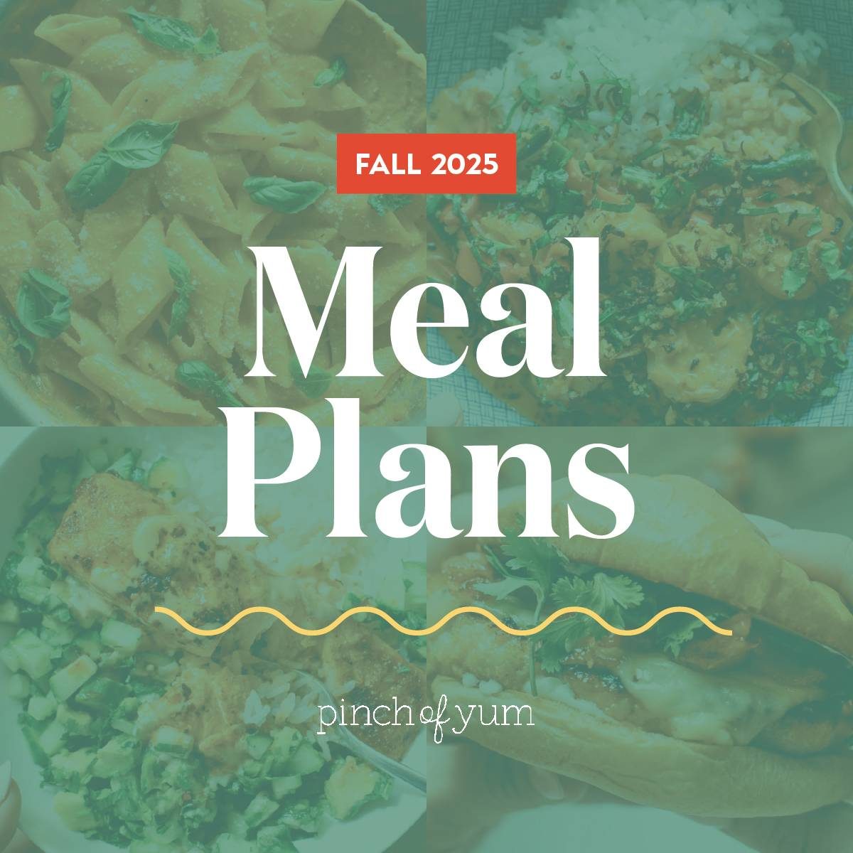 Pinch of Yum Meal Plans - Pinch of Yum