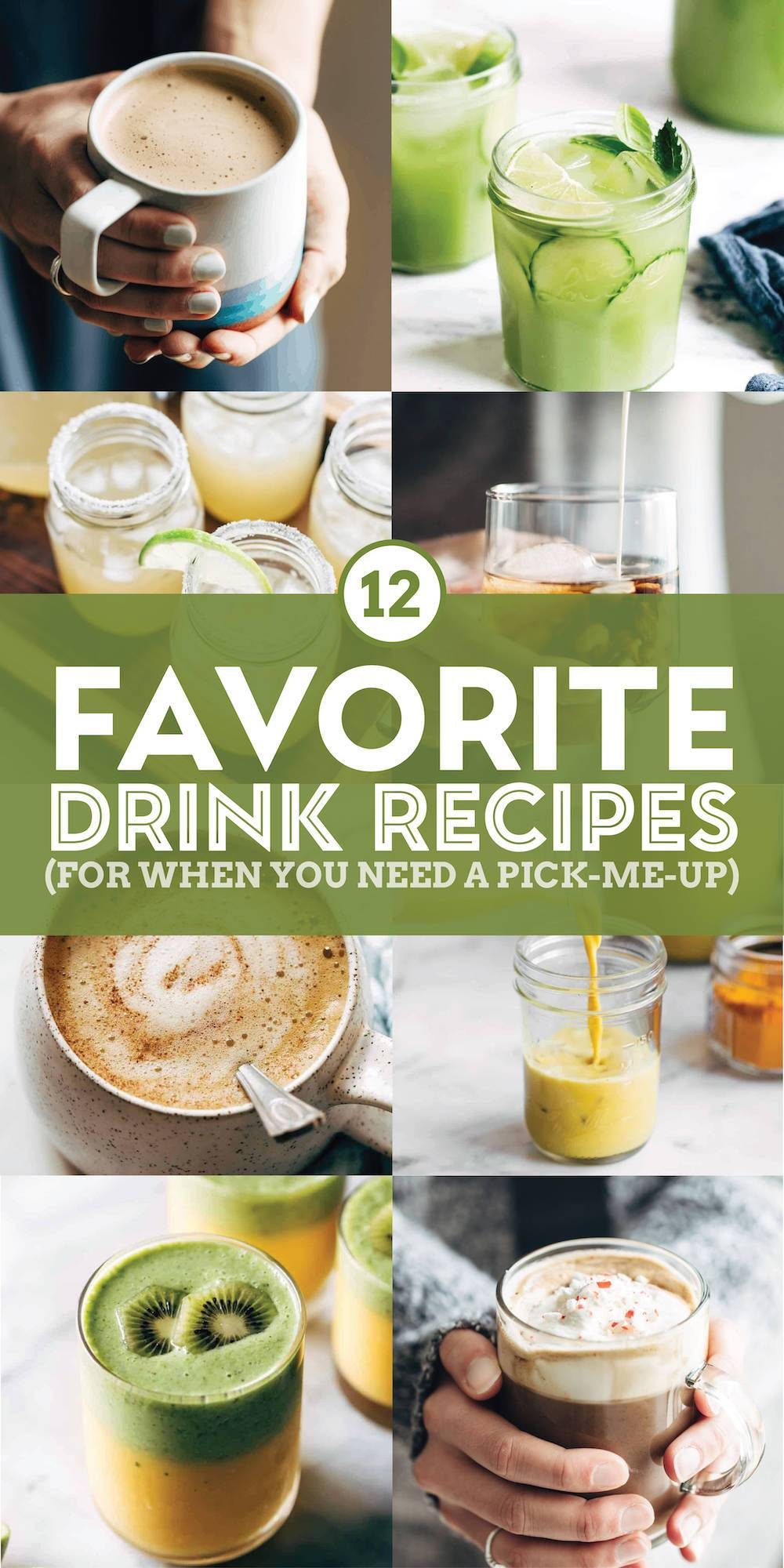 12 Favorite Drink Recipes For When You Just Need A Little Pick Me Up 12 Favorite Drink Recipes For When You Just Need A Little Pick Me Up