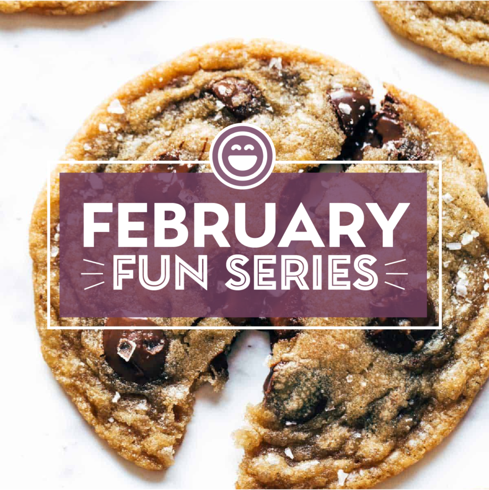 Coming Soon: The February Fun Series - Pinch of Yum