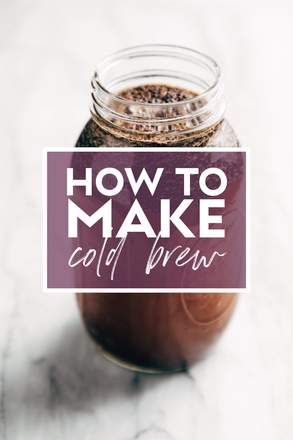 How to Make Cold Brew - Pinch of Yum